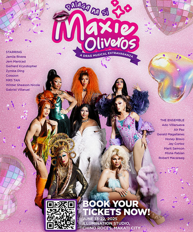 Dalaga Na Si Maxie: A Beloved Queer Story Gets a Drag Makeover 20 Years ...