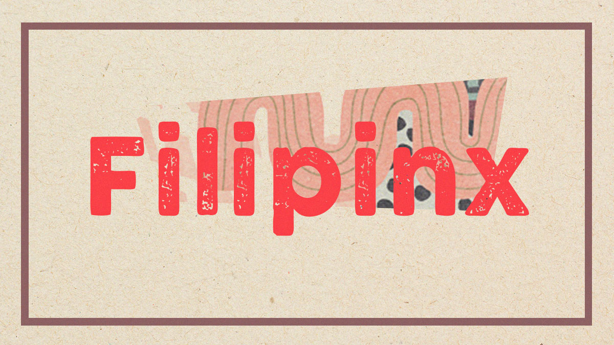 No to Filipinx: Komisyon sa Wikang Filipino Rejects Gender-Neutral Term